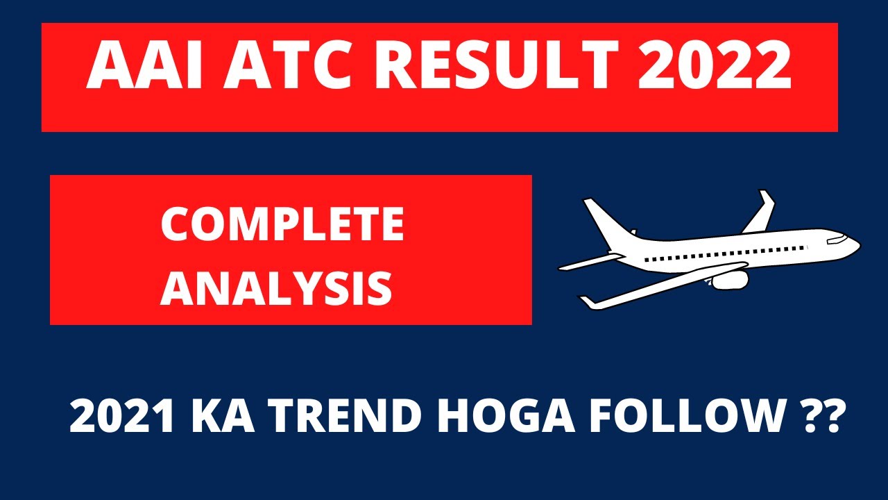 AAI ATC RESULT 2022 LATEST UPDATE | THANKS EVERYONE TO SUGGEST ABOUT MY ...