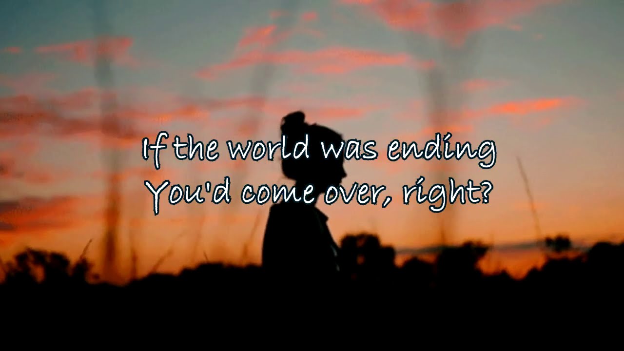 If the World Was Ending - Julia Michaels, JP Saxe (Lyrics Video) Cover ...