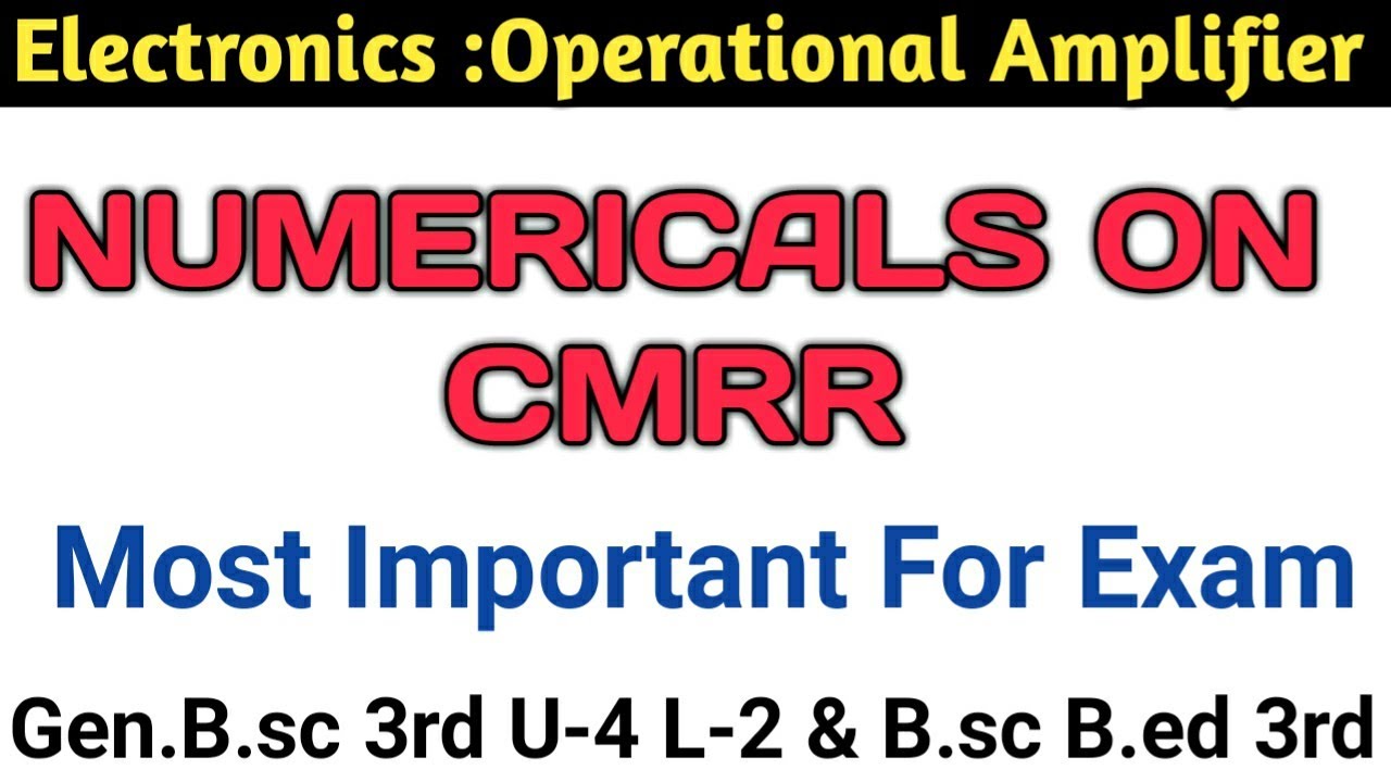cmrr numericals|cmrr op amp numericals| common mode rejection ratio ...