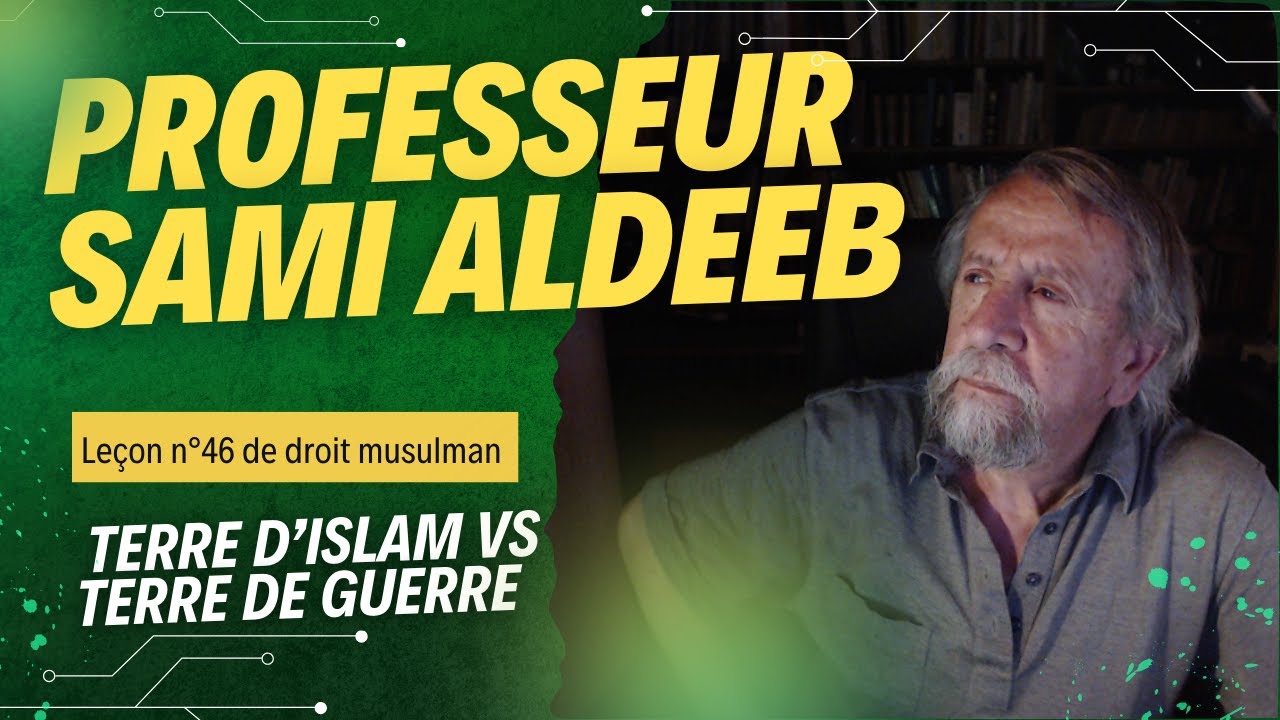 Pr. Sami Aldeeb: Division Terre d'Islam et Terre de Guerre. - YouTube