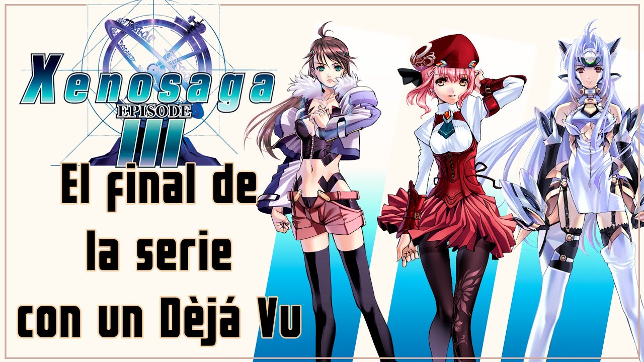 Xenosaga 3 es EL MEJOR y También un GRAN Déjà Vu | Análisis | Episodio ...