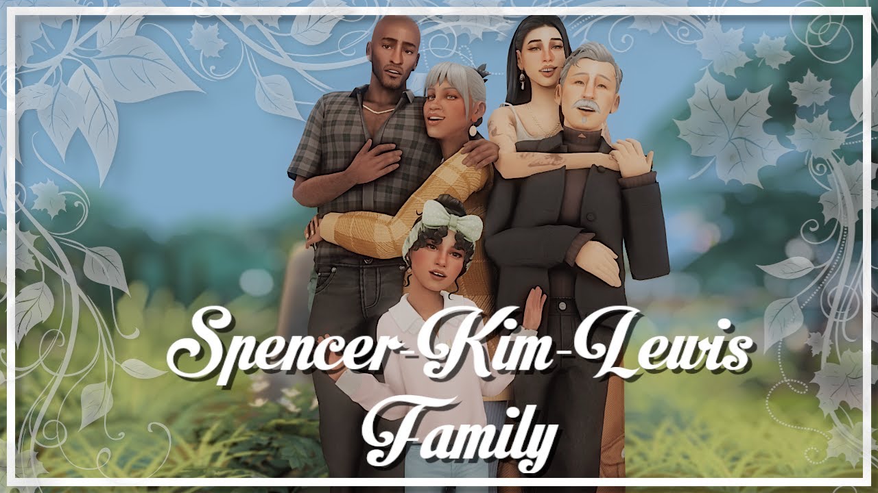 Spencer Kim Lewis Family | The Sims 4 Create A Sim | Townie Makeover ...