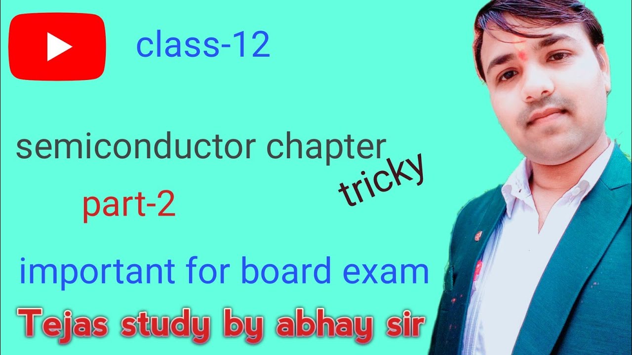 class 12|| semiconductor chapter||physics|| forward biase& reverse ...