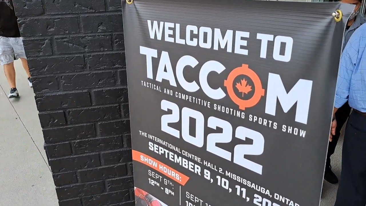 Taccom 2022 Overview, Canada's Largest Firearms Show - YouTube