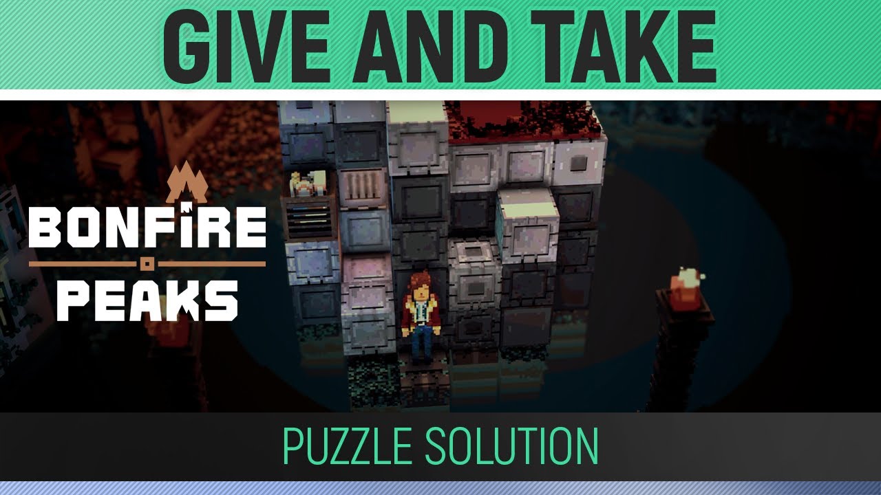 Bonfire Peaks - Give And Take 🏆 Puzzle Solution - Walkthrough Guide ...