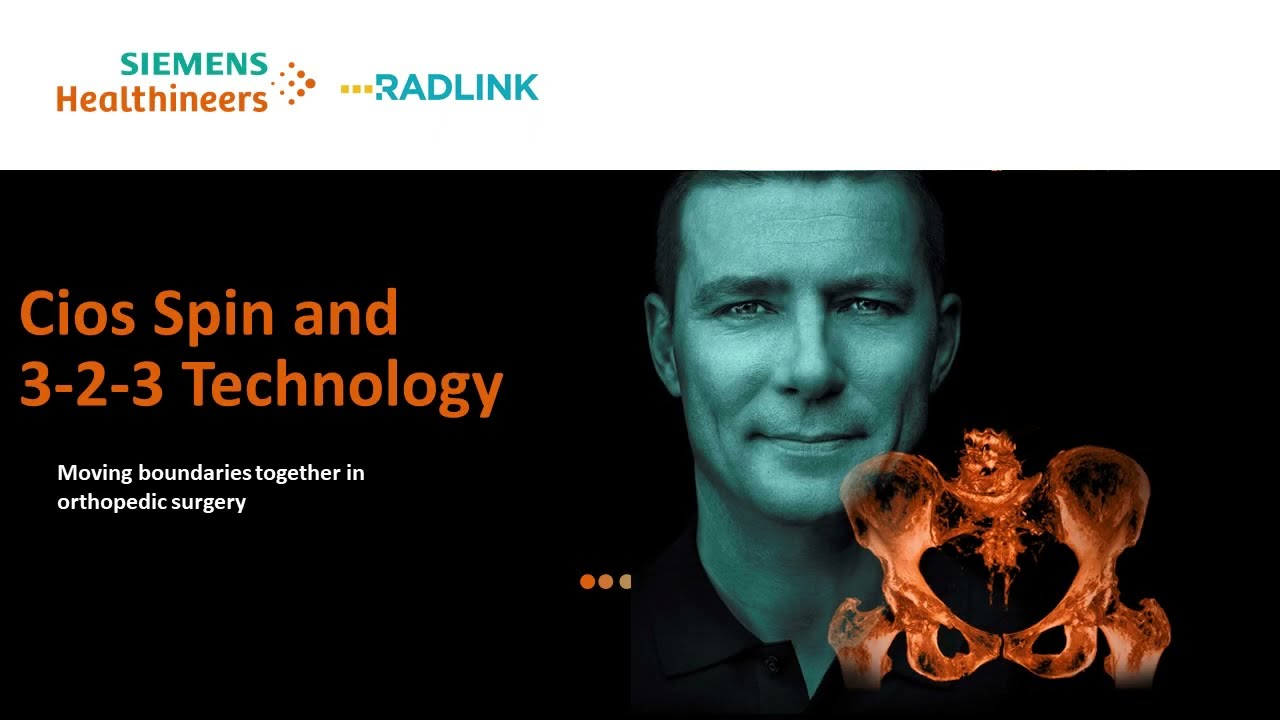 Siemens Cios Spin and Radlink 323 Technology: Moving boundaries ...