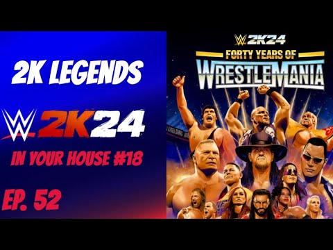 WWE 2K LEGENDS - IN YOUR HOUSE #18 - EP. 52 (PS5 Gameplay) - YouTube