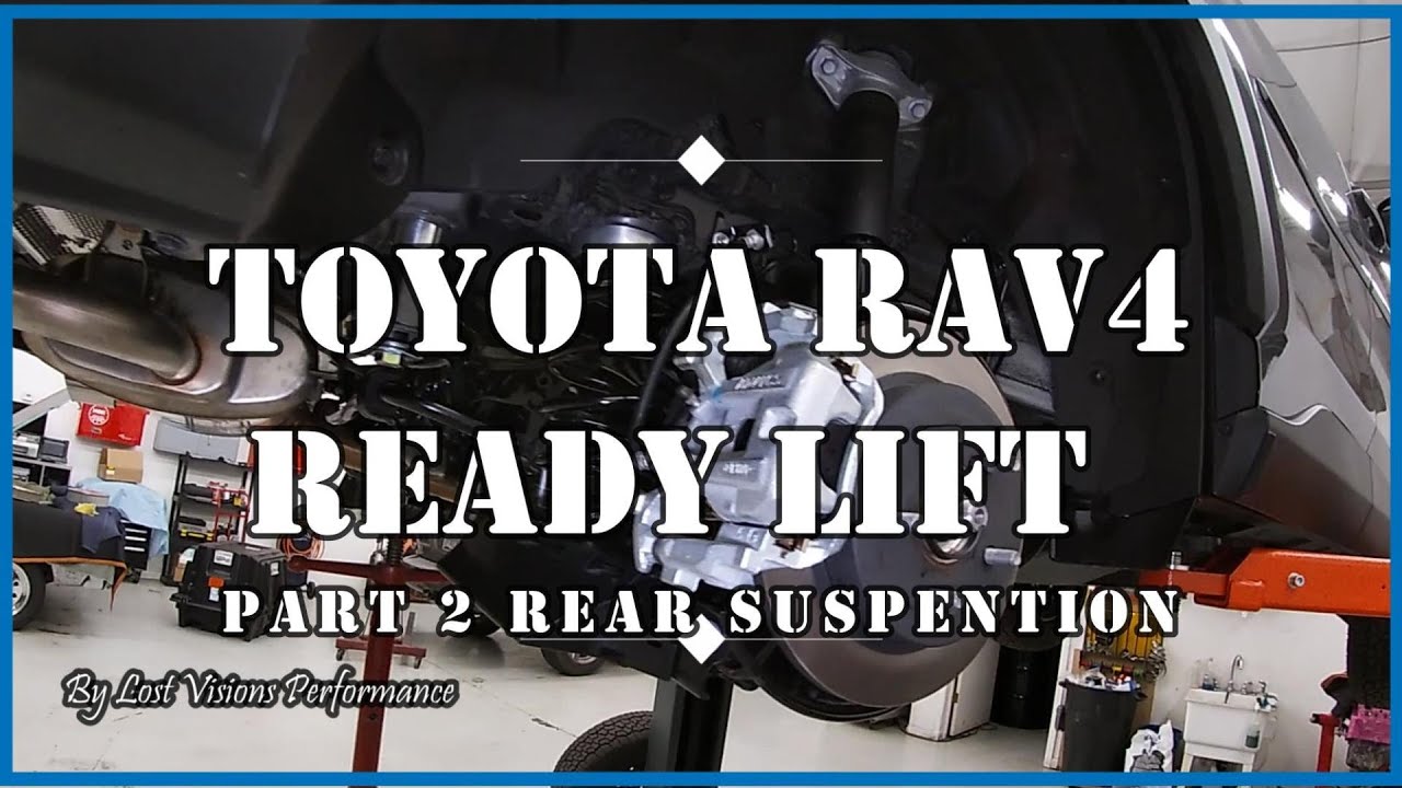 Toyota Rav4 2" Ready Lift Part 2 Rear Suspension Installation How to ...