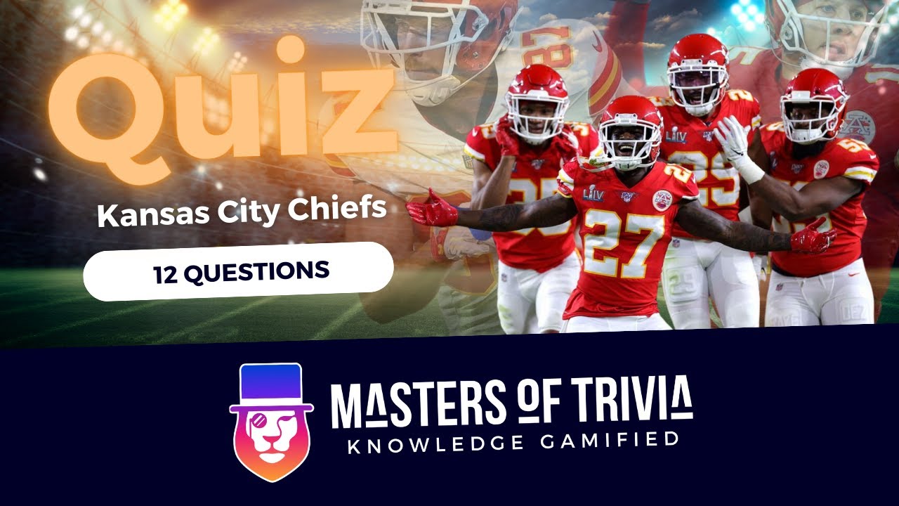 Kansas City Chiefs Best Trivia Quiz - YouTube