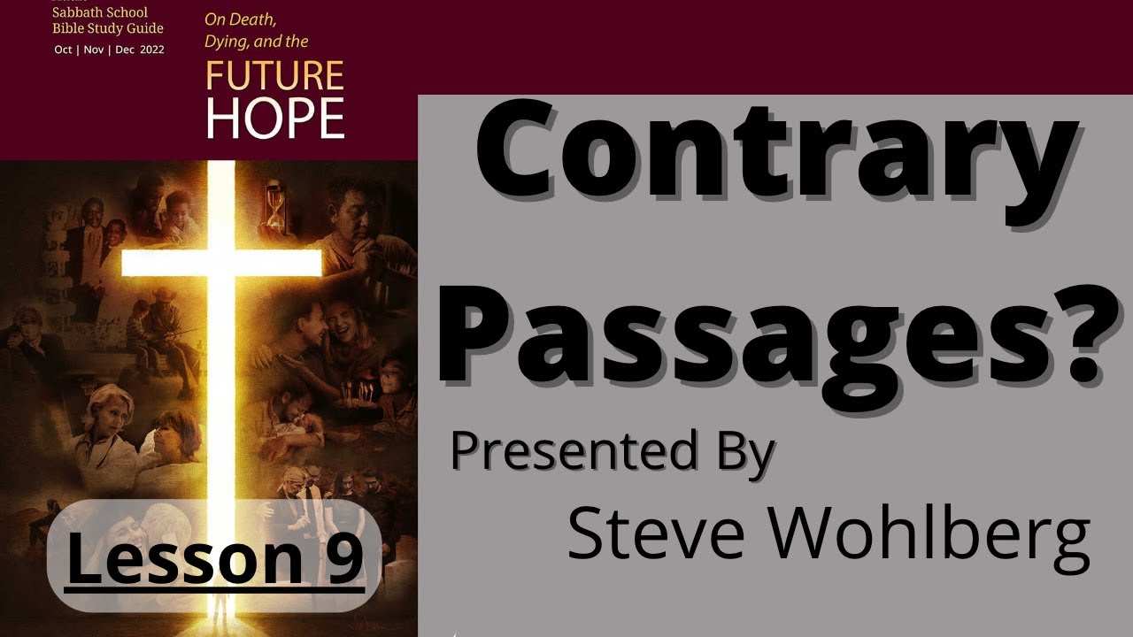Contrary Passages? -Steve Wohlberg - YouTube
