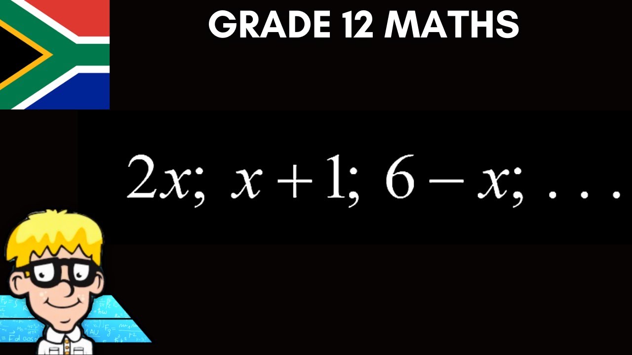 2a)Solve X Arithmetic Sequence Gr 12 | Try - YouTube
