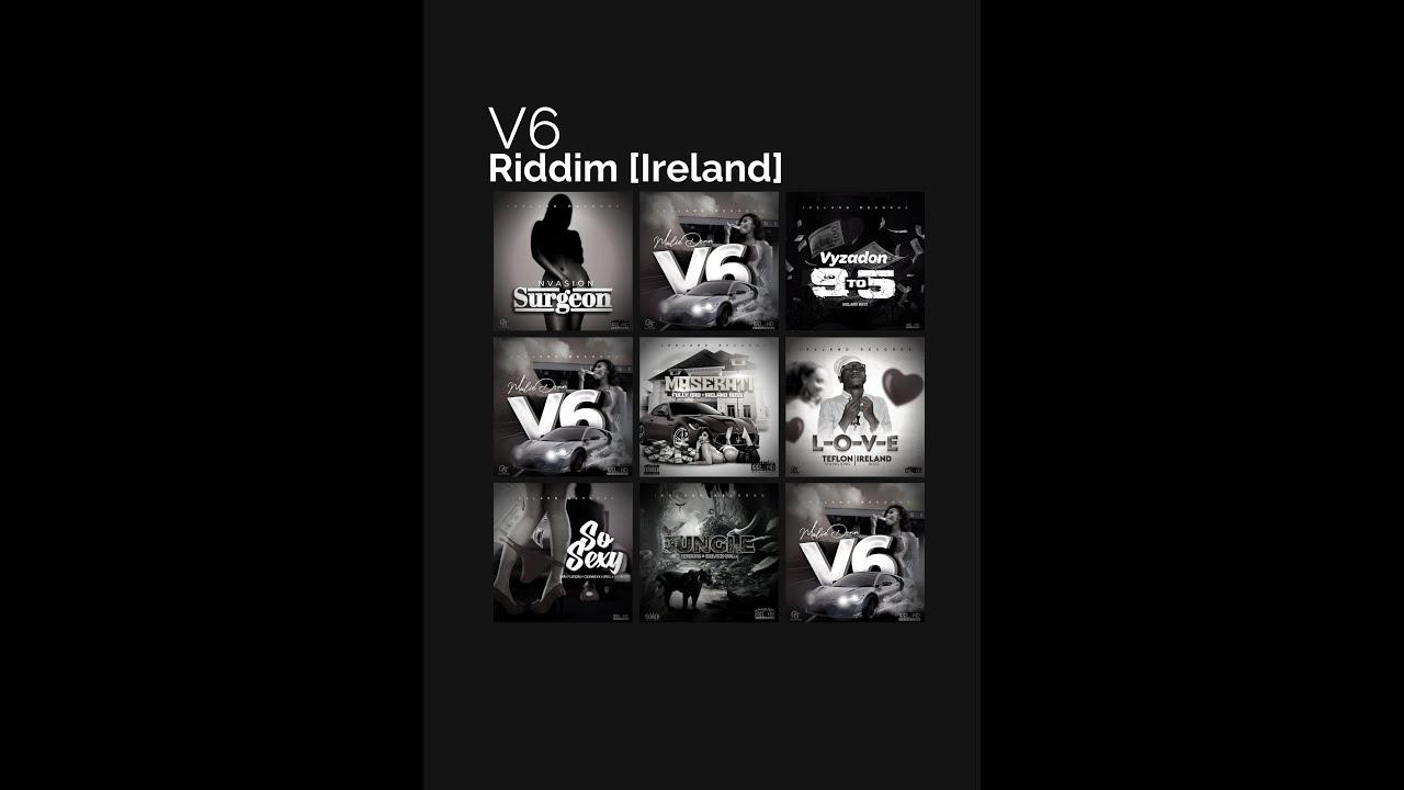 V6 Riddim [Ireland] / Nvasion,Malie,Vyzadon,Chronic Law,Fully Bad,Wai ...