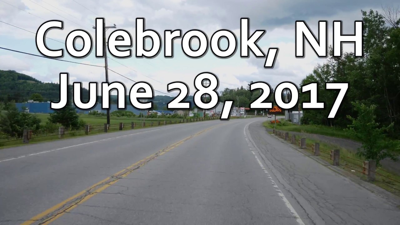 Take a ride through downtown Colebrook, NH 4K - YouTube