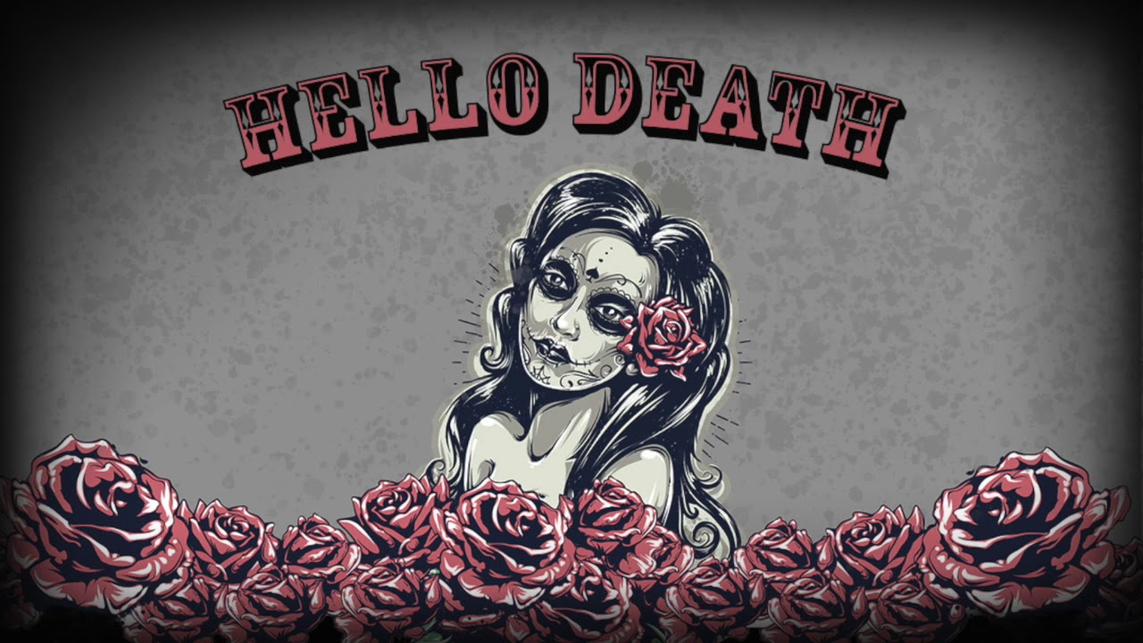 Hello Death - YouTube