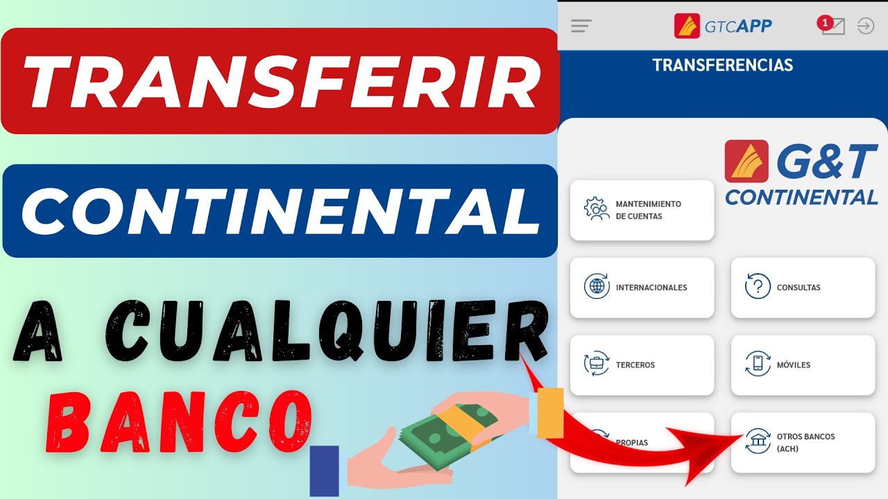 🔴Cómo TRANSFERIR Dinero Banco GT CONTINENTAL para otros BANCOS de ...