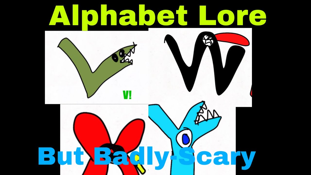 Alphabet Lore But Badly-Scary.. (V-Y) - YouTube