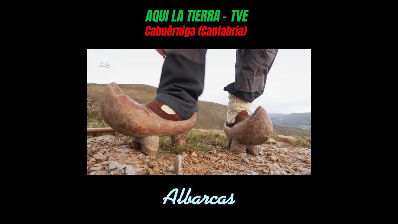 ALBARCAS de CABUÉRNIGA (Cantabria) - AQUI LA TIERRA - YouTube