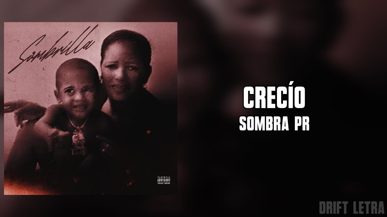 Sombra PR - Crecío (Letra) - YouTube