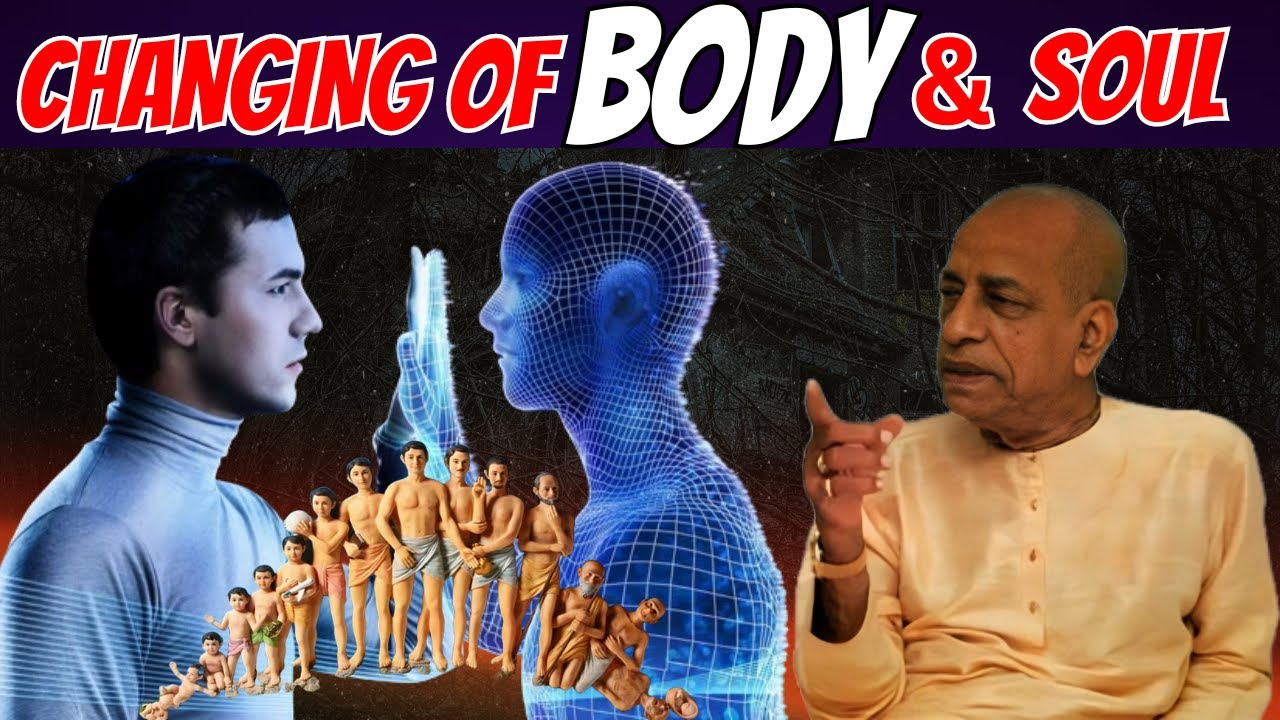 What is the size of the soul? | How body changes its form | Body Vs ...