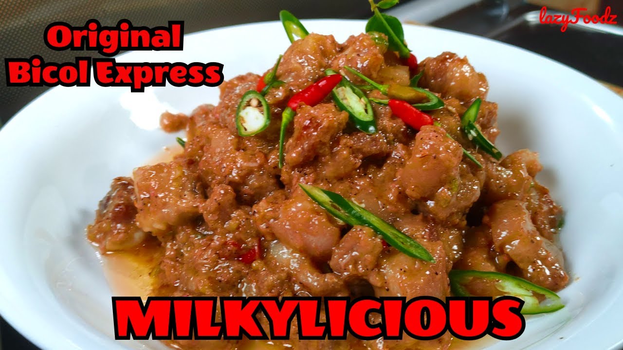 How To Cook the Original Pork Bicol Express - Bicol Recipe - YouTube