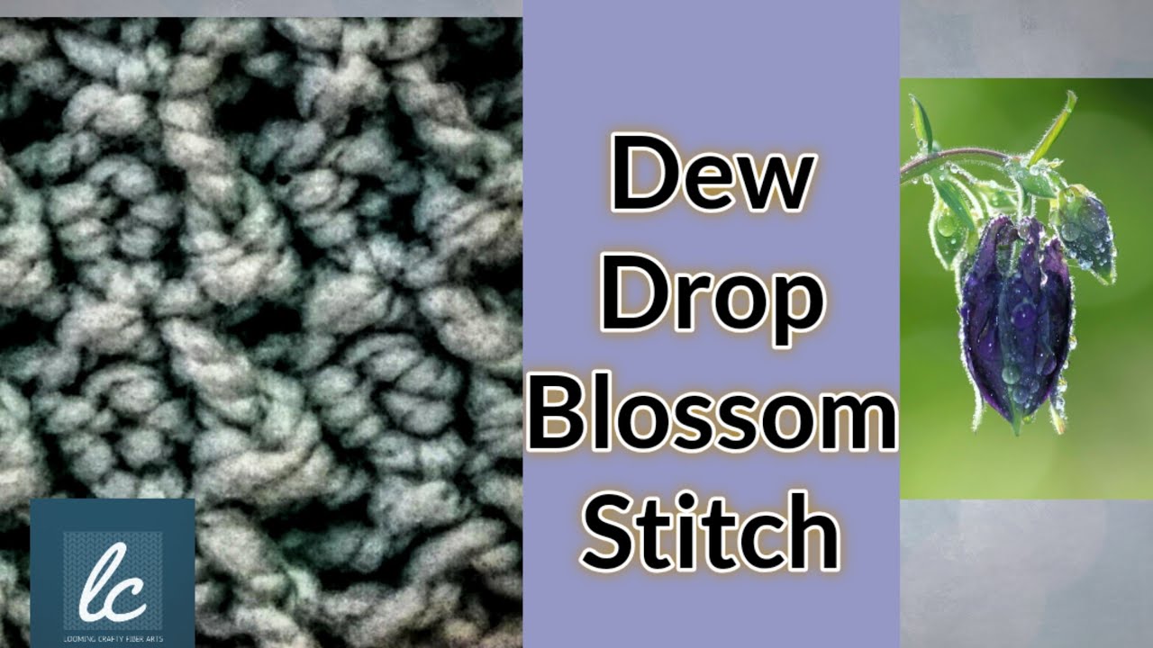 Loom | Dew Drop Blossom Stitch - YouTube