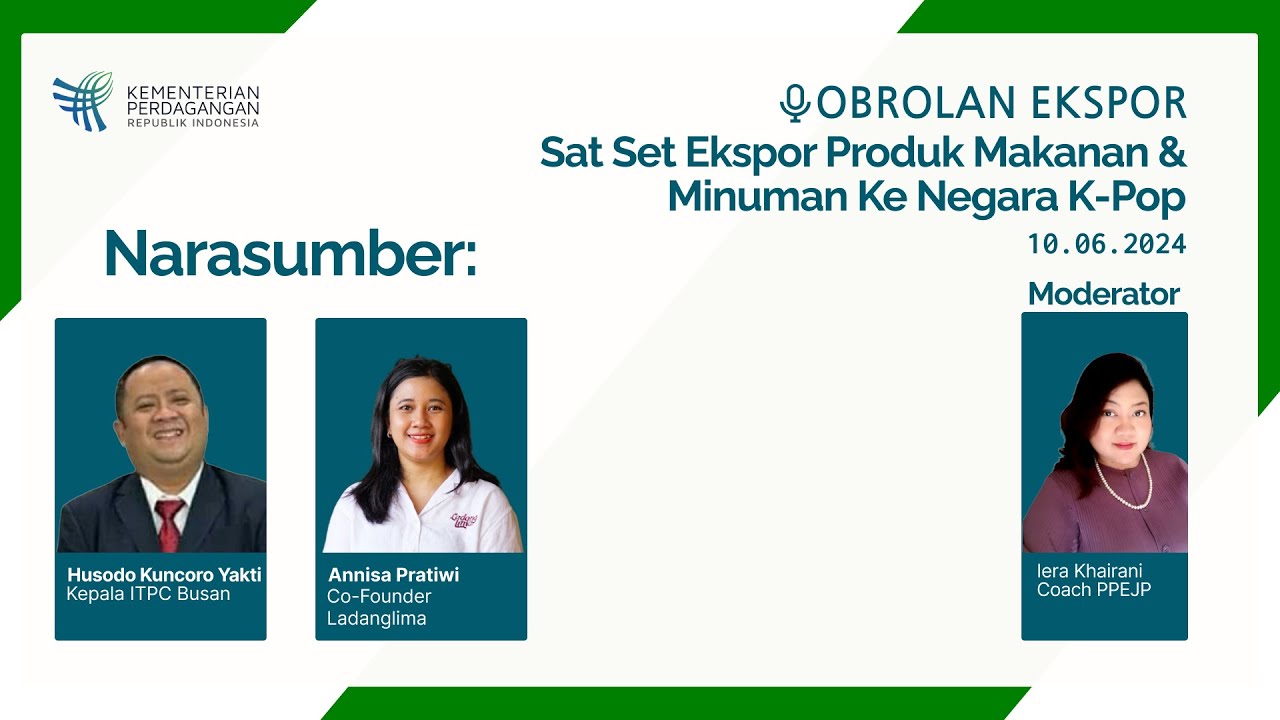 Sat Set Ekspor Produk Makanan dan Minuman ke Negara K-Pop - 10 Juni ...