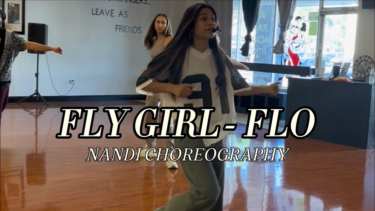Fly Girl - Flo | Nandi Choreography - YouTube