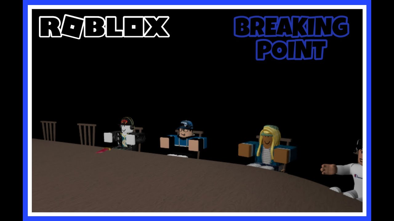 Roblox: Breaking Point. | its_flash - YouTube