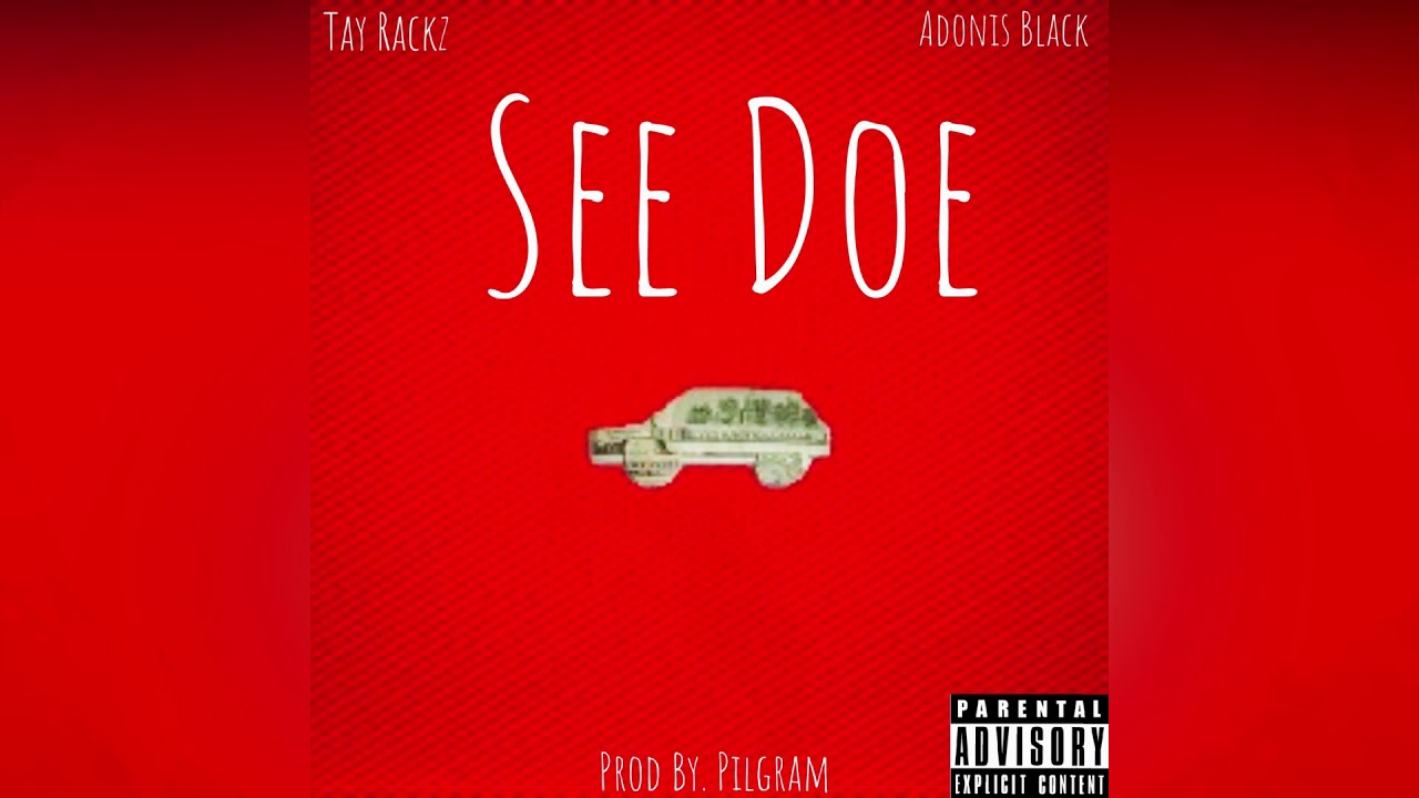 See Doe Ft Adonis Black Prod By. Pilgram - YouTube