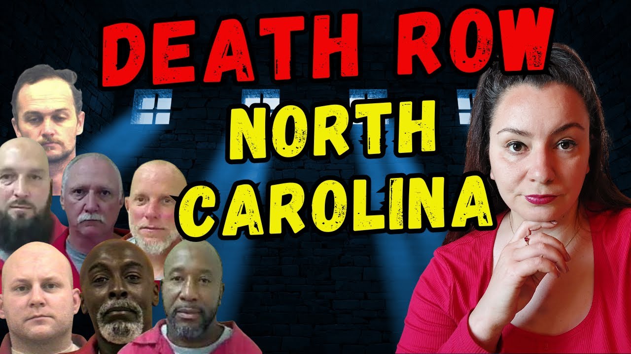 All people on DEATH ROW waiting for their EXECUTION - NORTH CAROLINA I ...