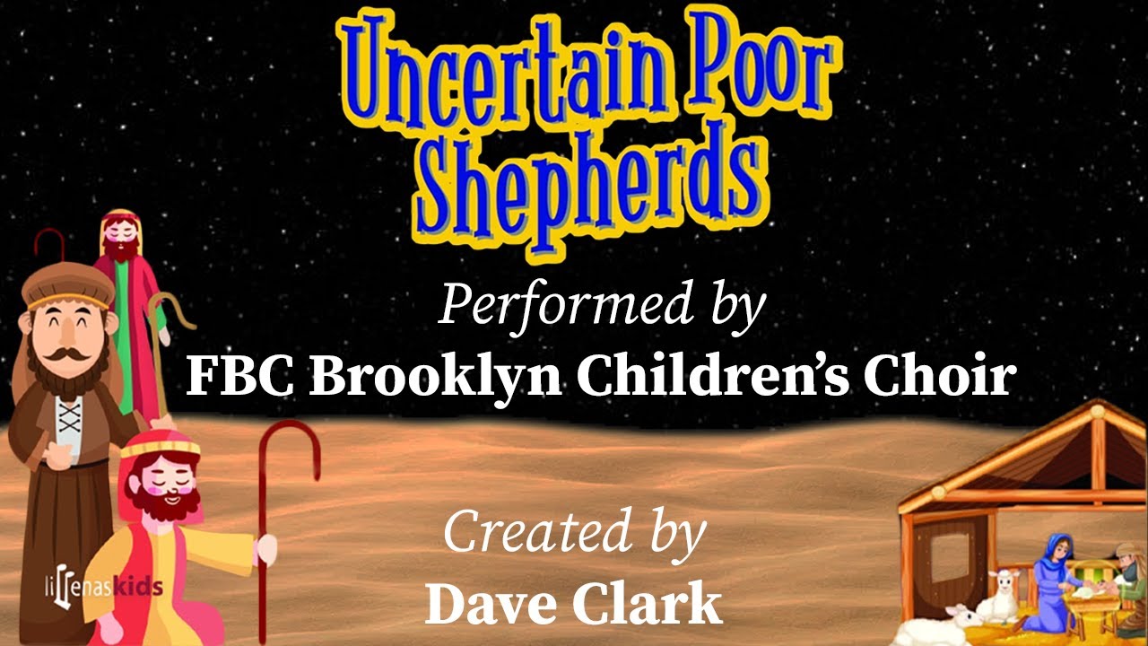 "Uncertain Poor Shepherds" | FBC Children's Choir - YouTube
