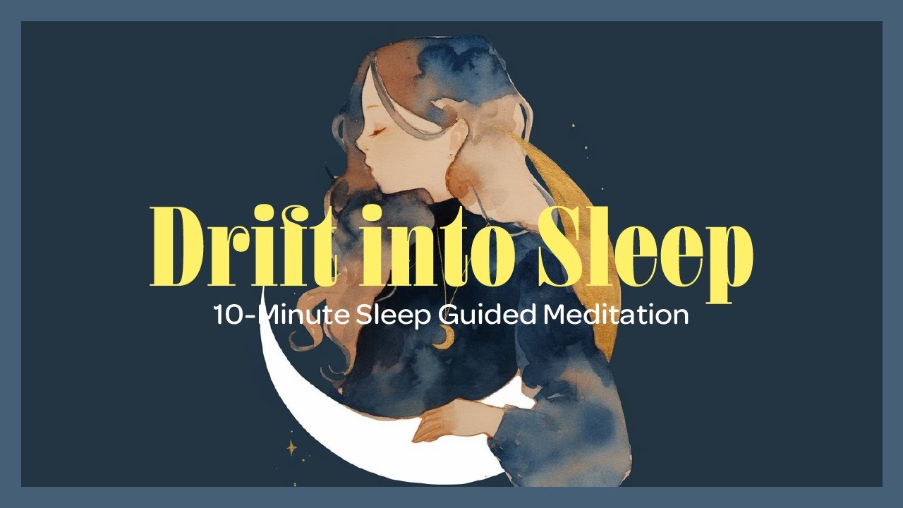 Drift into Sleep: 10-Minute Bedtime Guided Meditation - YouTube