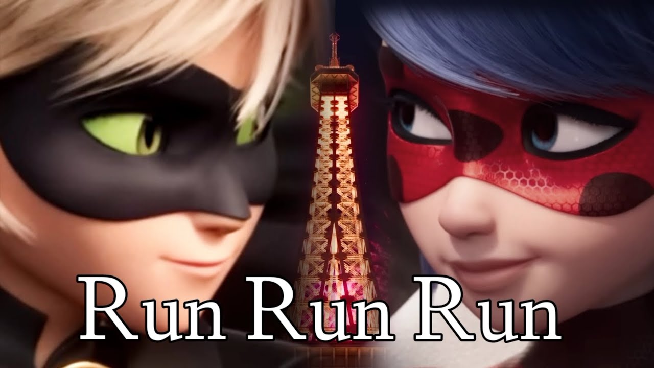 Miraculous Ladybug||AMV|| Run Run Run - YouTube