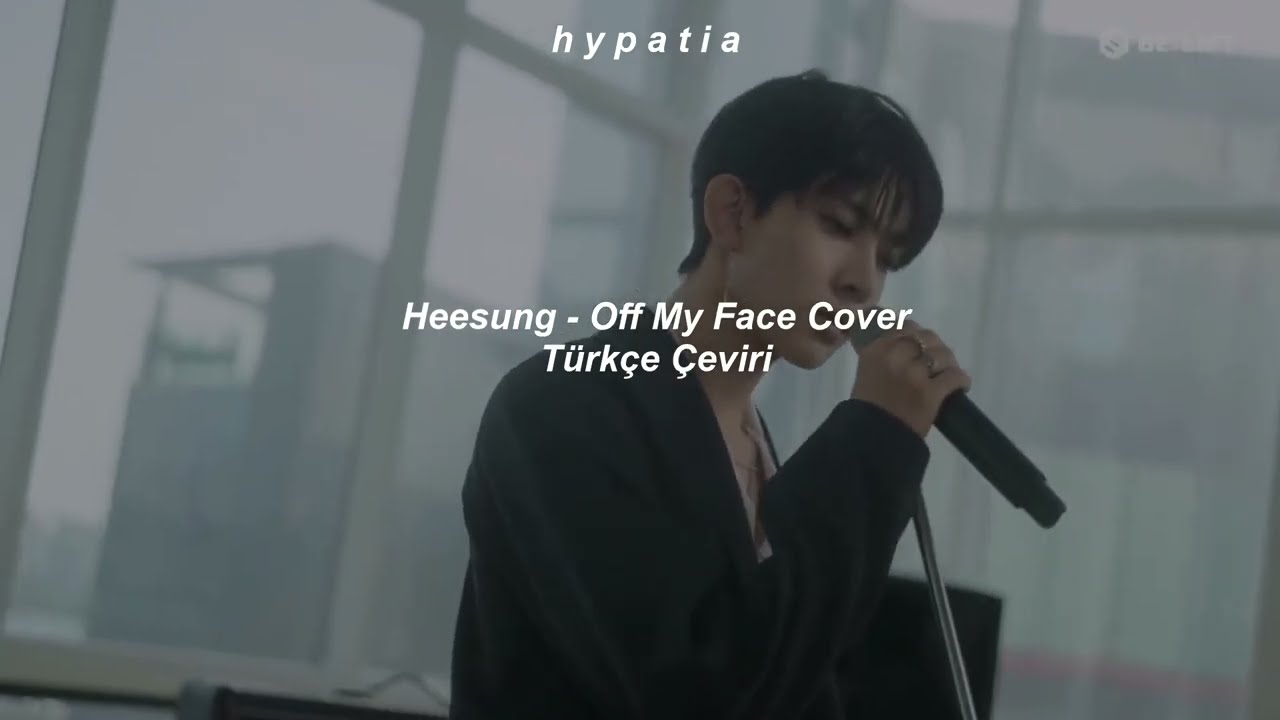 Heesung - Off My Face Cover Türkçe Çeviri - YouTube