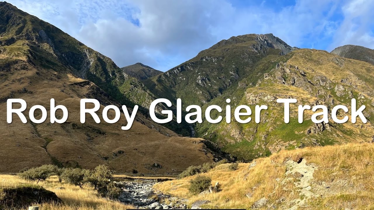 Rob Roy Glacier Track - YouTube