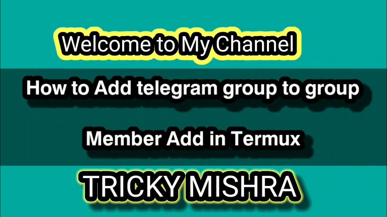 2022 𝗧𝗲𝗿𝗺𝘂𝘅 𝗟𝗮𝘁𝗲𝘀𝘁 𝗠𝗲𝗺𝗯𝗲𝗿 𝗔𝗱𝗱𝗶𝗻𝗴 𝗧𝗿𝗶𝗰𝗸 || 𝗧𝗲𝗹𝗲𝗴𝗿𝗮𝗺 𝗠𝗲𝗺𝗯𝗲𝗿 𝗔𝗱𝗱𝗶𝗻𝗴 𝗠𝗲𝘁𝗵𝗼𝗱 𝗕𝘆 𝗧𝗿𝗶𝗰𝗸𝘆𝗠𝗶𝘀𝗵𝗿𝗮 - YouTube