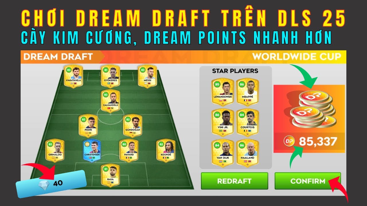 DLS 25 | Chơi DREAM DRAFT với 40 💎 trên DLS 25 | Cày Kim Cương, Dream Points Nhanh Hơn | Min ...