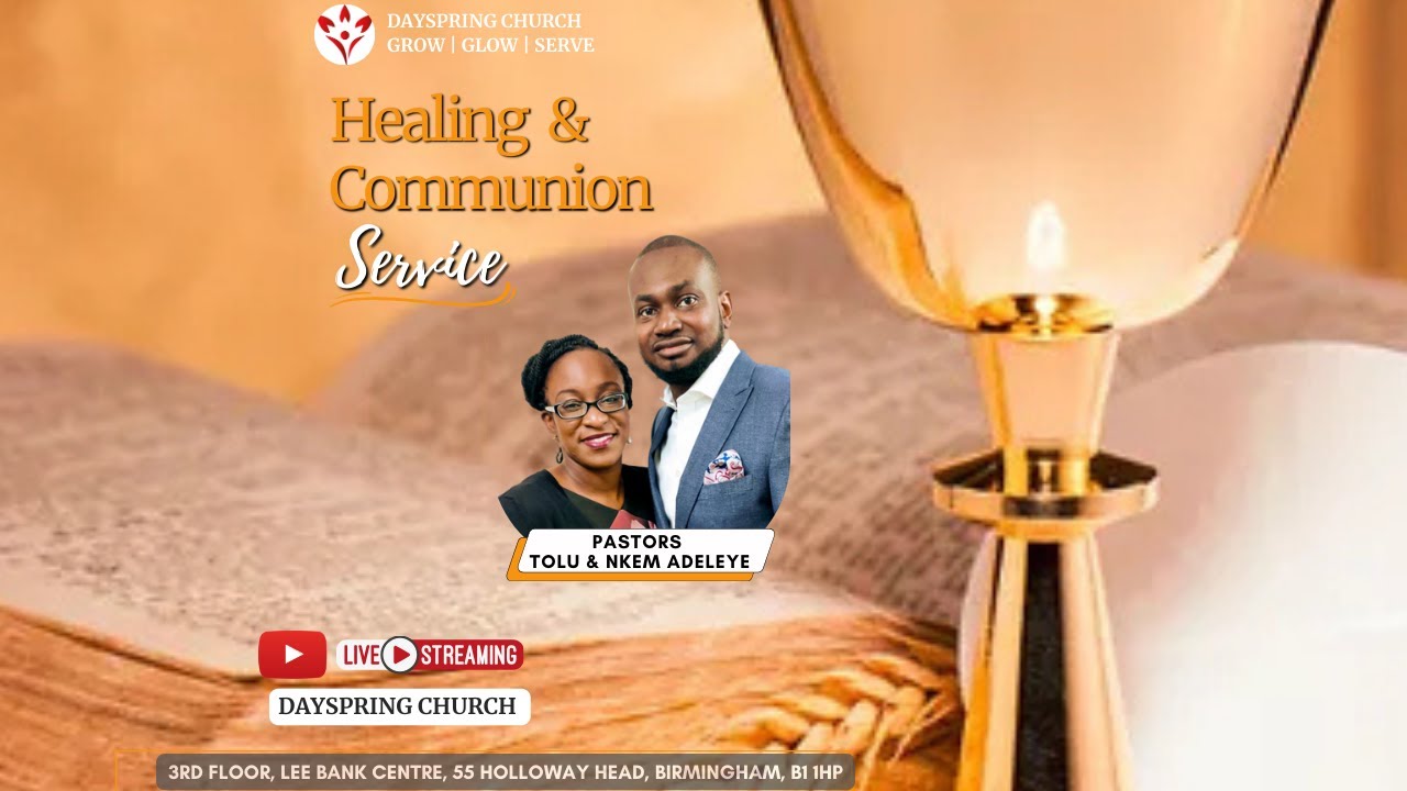 Dayspring Church | Healing & Communion Service | 1st December 2024 ...