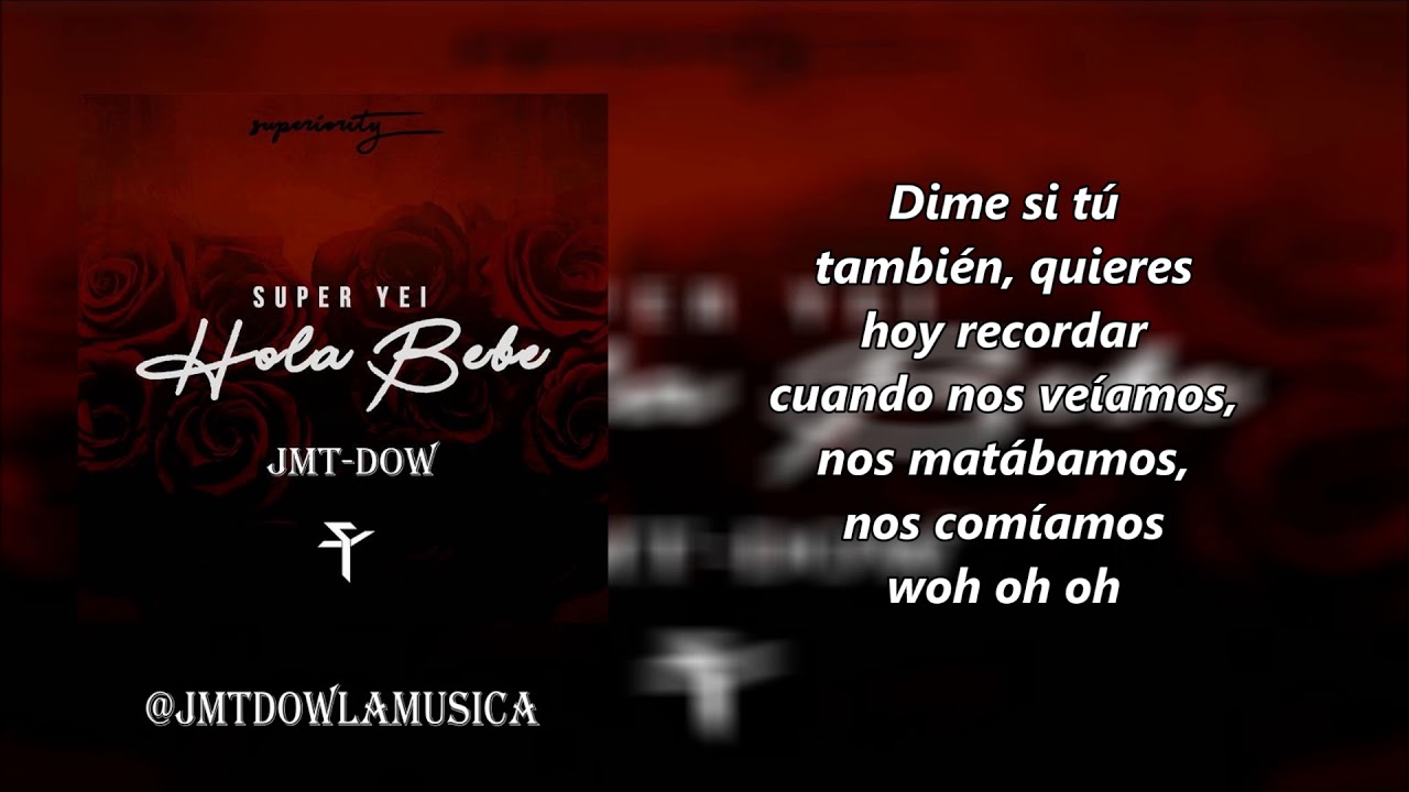 Super Yei - Hola Bebé (Vídeo Letras) | Reggaeton 2018 - YouTube
