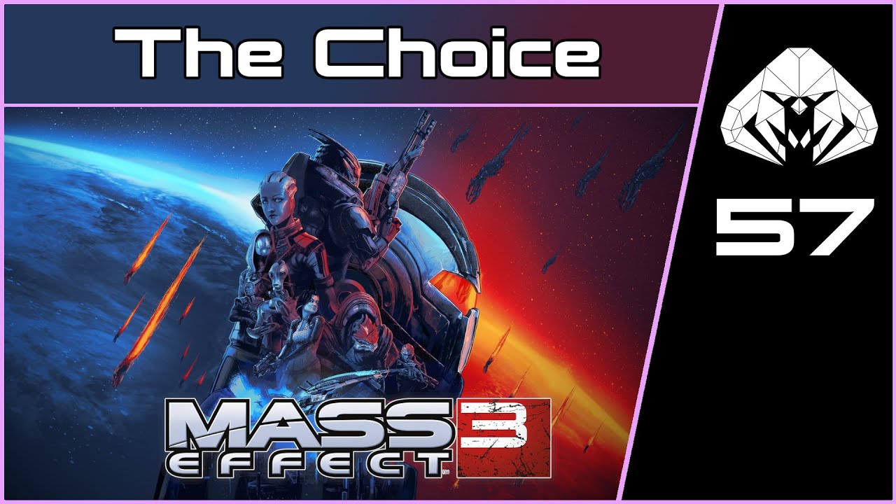 MASS EFFECT 3 (Legendary) #57 : The Choice - YouTube