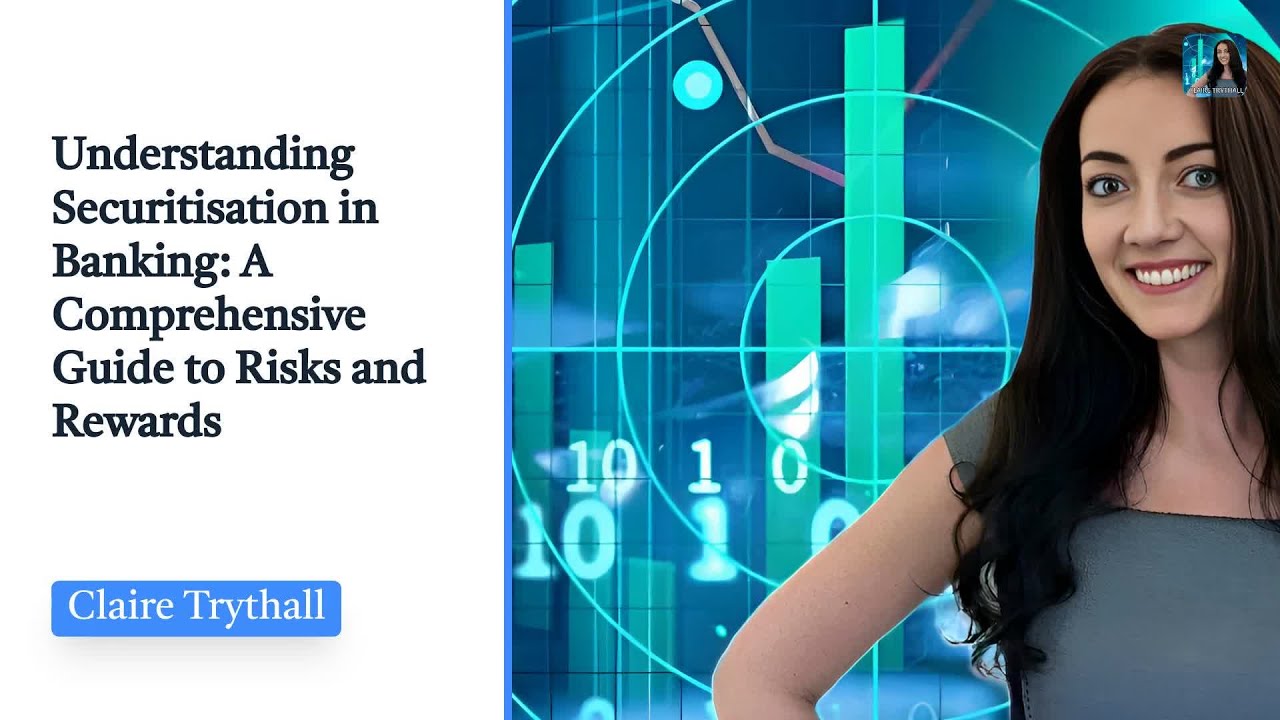 Understanding Securitisation in Banking: A Comprehensive Guide to Risks ...