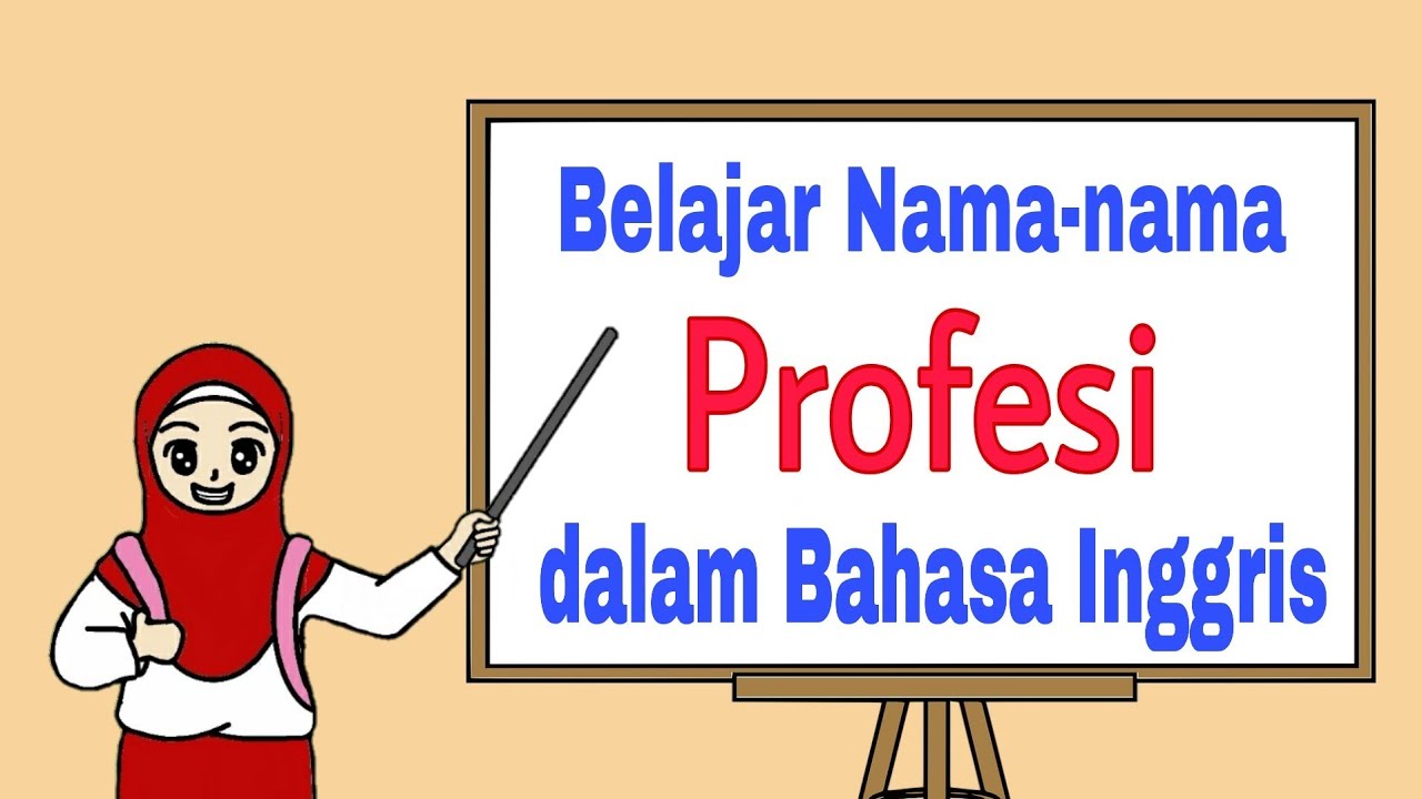 Belajar Nama-nama Profesi dalam Bahasa Inggris - YouTube