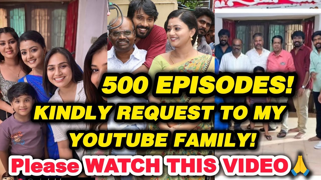 500 Success celebration!..Kind request to my YouTube Family!.. Please ...