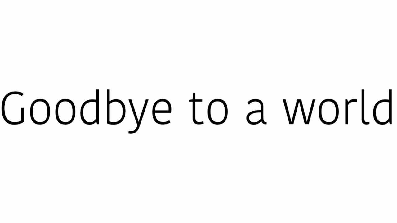 Goodbye to a world//meme//bfb/tpot - YouTube