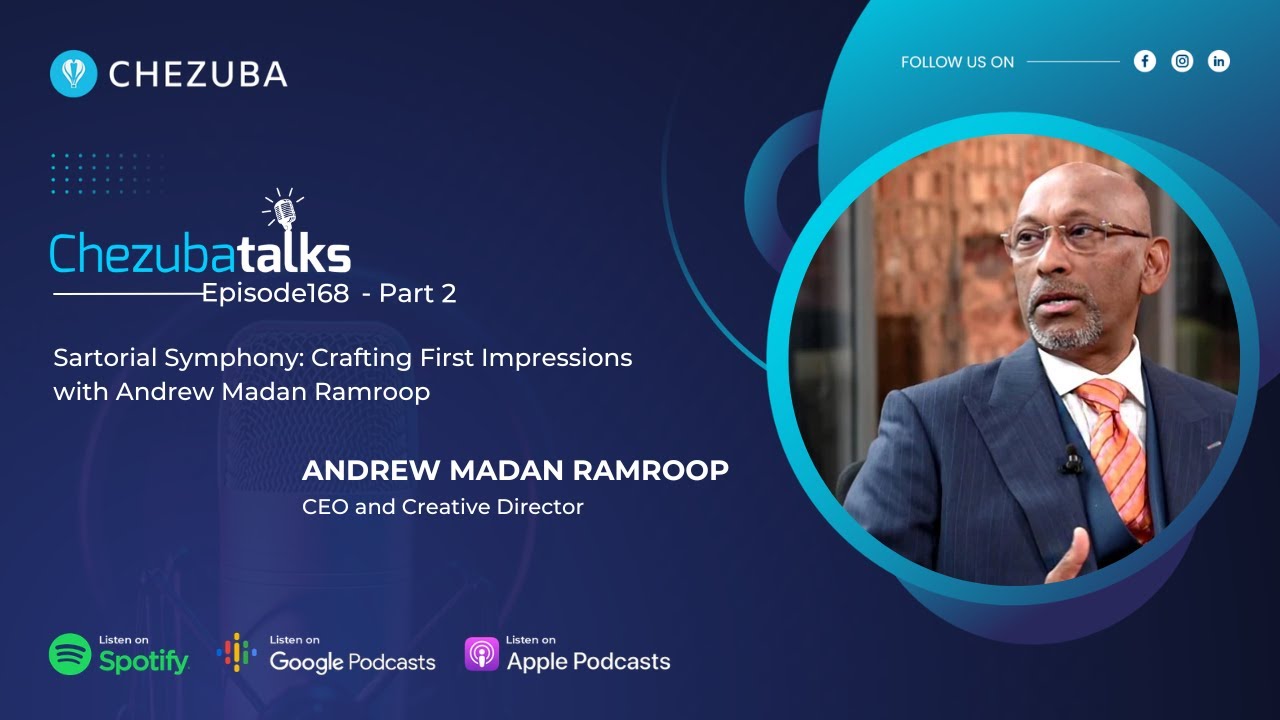 Ep-168:Part II- Stitching Success: A Sartorial Odyssey with Andrew ...