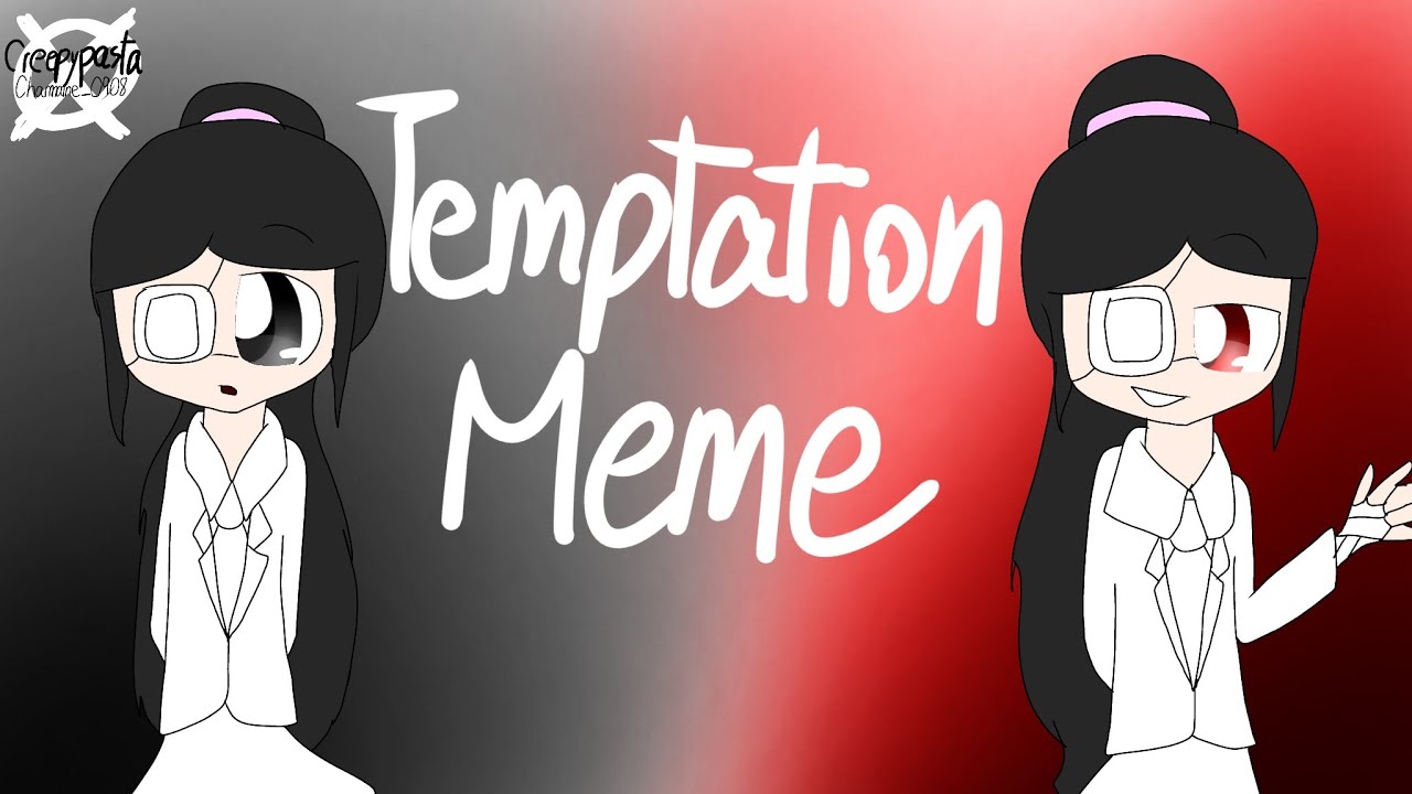 Temptation Meme(One-Eye Lily & One-Eye Lily:The Return)(Lazy) - YouTube