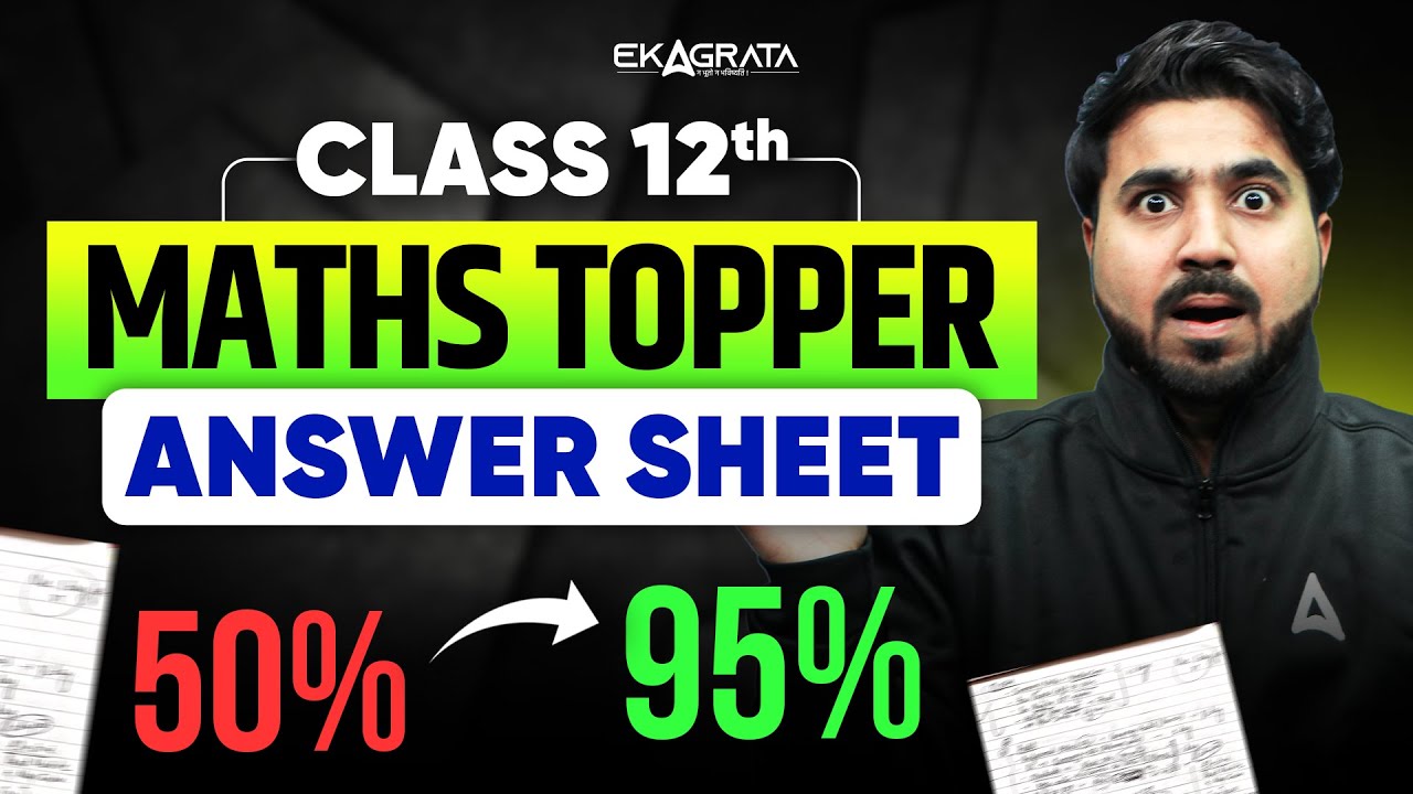 📢 Class 12 Maths Topper Answer Sheet [COMPLETE ANALYSIS] | Must Watch ...