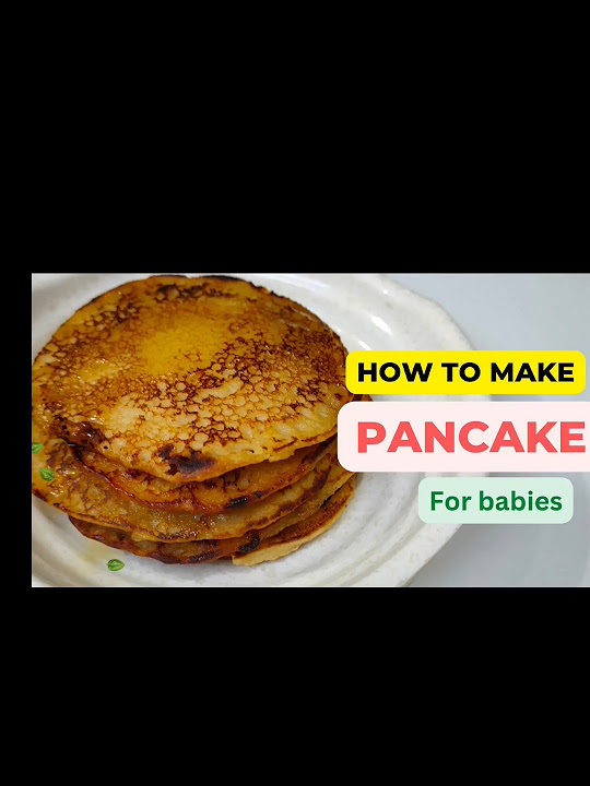 How to make pan cake for babies. super healthy pane cake for babies. # ...