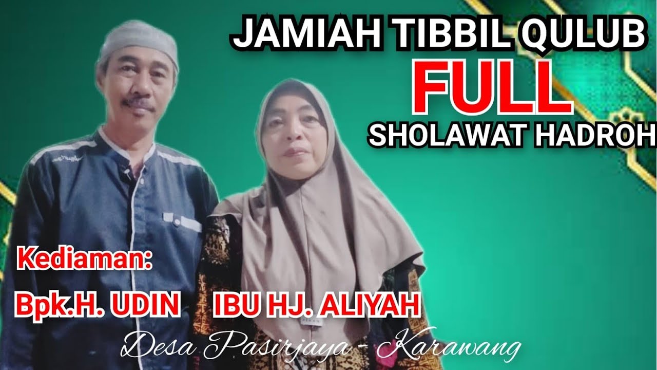 JAMIAHAN kediaman BPK. H. UDIN & IBU HJ. ALIYAH. Desa Pasirjaya ...