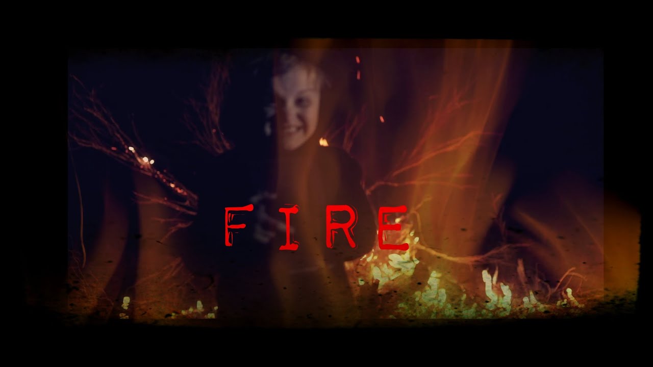 FIRE - YouTube